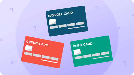 Debit card vs Credit card vs Payroll card: How do you pay your employees? Debit card vs Credit card vs Payroll card: How do you pay your employees?